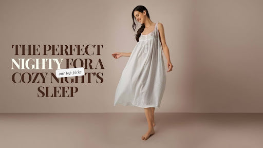 How to Choose the Perfect Nighty for a Cozy Night's Sleep? – After Dark
